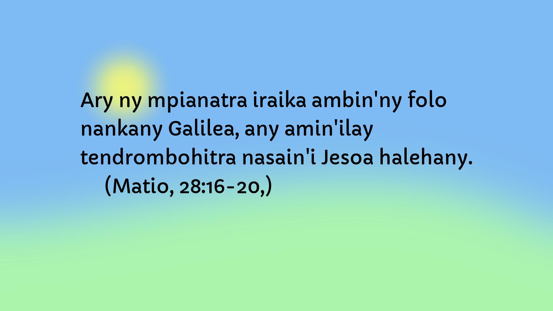 Matio 28:16-20, - baiboly.katolika.org